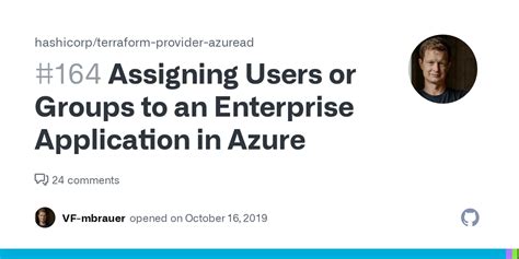 assigning users or groups to an enterprise application in azure · issue