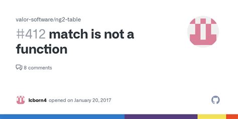 match is not a function · issue 412 · valor software ng2 table · github