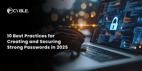 Strong Password Best Practices For 2025 Cyble Strong Password Best Practices For 2025 Cyble