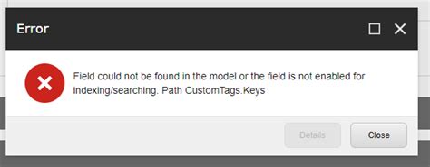 XdbModelException Field Could Not Be Found In The Model Or The Field Is Not Enabled For