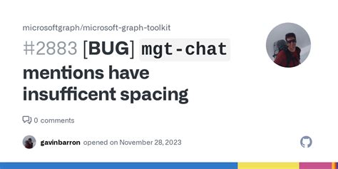 Bug Mgt Chat Mentions Have Insufficent Spacing Issue Microsoftgraph Microsoft