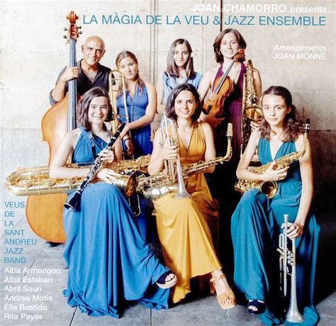 Andrea Motis Joan Chamorro Sant Andreu Jazz Band Alba Armengou Rita