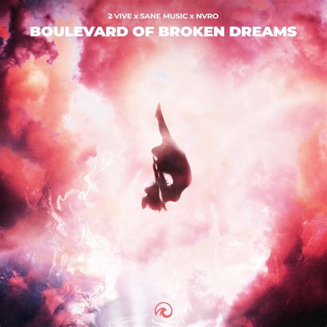 Boulevard Of Broken Dreams Single By 2 Vive Spotify