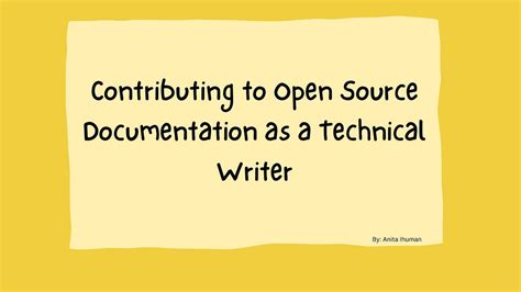 Contributing To Open Source Documentation As A Technical Writer By