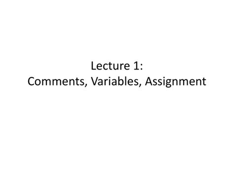 Variables And Assignment
