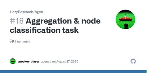 aggregation and node classification task · issue 18 · hazyresearch hgcn