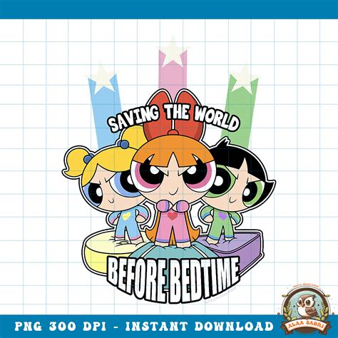 Cn The Powerpuff Girls Saving The World Before Bedtime Png Inspire