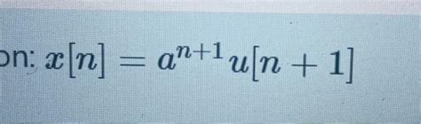 Solved What Is Z Transform Of This Function Chegg Com