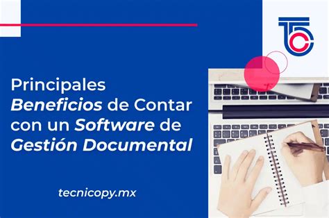 Principales Beneficios De Contar Con Un Software De Gestión Documental