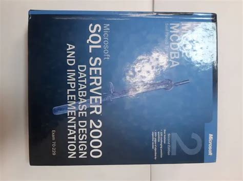 Microsoft Sql Server 2000 Database Design And Implementation Meses