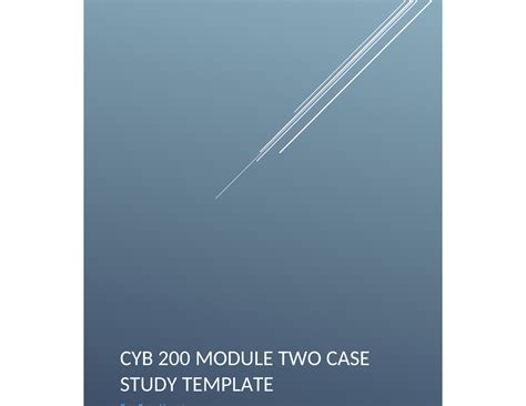 CYB 200 Module Two Case Study Template Ben Krantz CYB 200 MODULE TWO CASE STUDY TEMPLATE CYB
