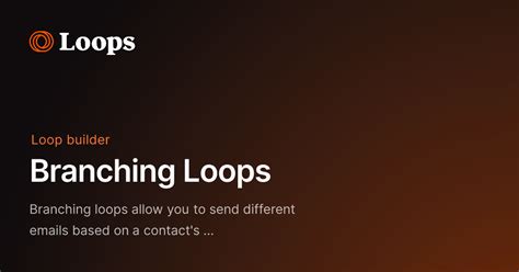 Branching Loops Loops