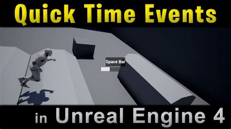 Tutorial Quick Time Events In Unreal Engine 4 Eng Youtube