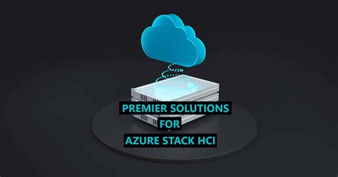 Premier Solutions For Azure Stack Hci Thomas Maurer