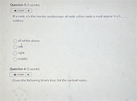 Solved If A Node X Is The Inorder Predecessor Of Node Y Then Chegg Com