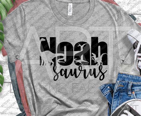 Noah Saurus Svg Noah Saurus Cut Files T Rex Shirt Svg Noah Dino Shirt Cut File Noah Personalized