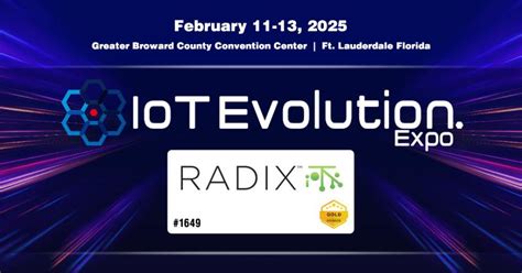 Radix Iot On Linkedin Radix Iot Joins Iot Evolution Expo 2025 As A Gold Sponsor