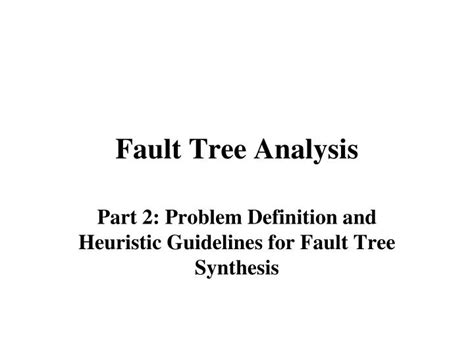 PPT Fault Tree Analysis PowerPoint Presentation Free Download ID