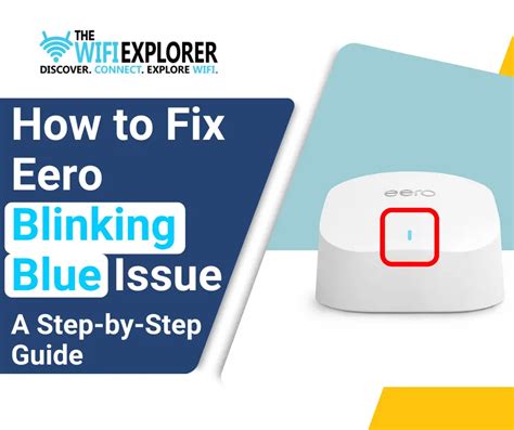 Ultimate Guide How To Fix Eero Blinking Blue Issue 2025