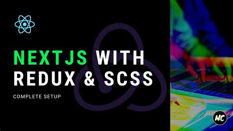 Nextjs Setup With Redux And Scss Youtube