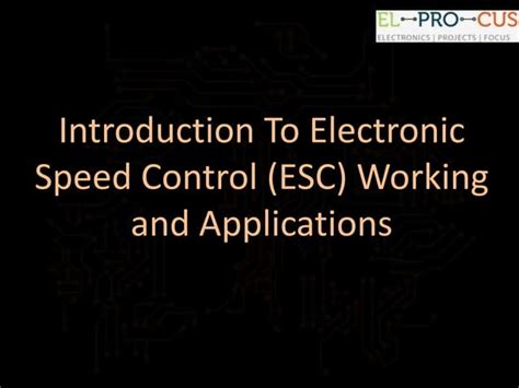 Electronic Speed Control ESC Circuits Working And Applications PPTX Radio Control