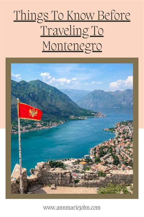 Things To Know Before Traveling To Montenegro Annmarie John