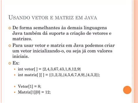 Ppt Usando Vetor E Matriz Em Java Powerpoint Presentation Free