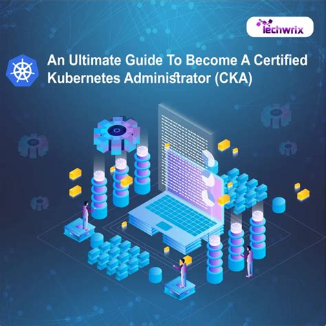 How To Become A Certified Kubernetes Administrator Cka