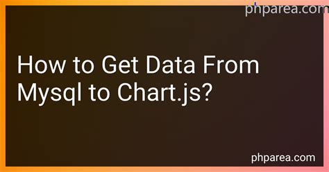 How To Get Data From Mysql To Chart Js In 2024