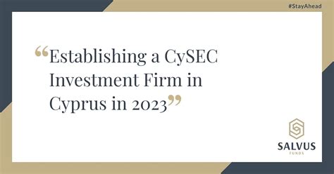 Establishing A Cysec Investment Firm In Cyprus In Salvus Funds