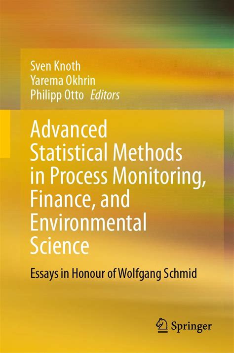 Advanced Statistical Methods In Process Monitoring Finance And Environmental Science Softarchive