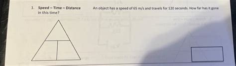 Solved Speed Time Distance An Object Has A Speed Of Chegg