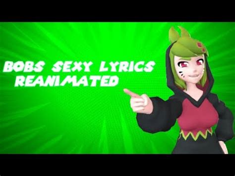 SMG4 Remake Melony Sings Bobs Sexy Lyrics YouTube