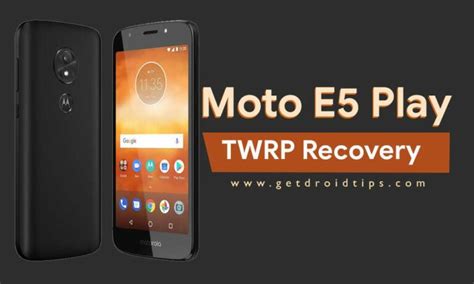 Official TWRP Recovery On Moto E Play How To Root And Install