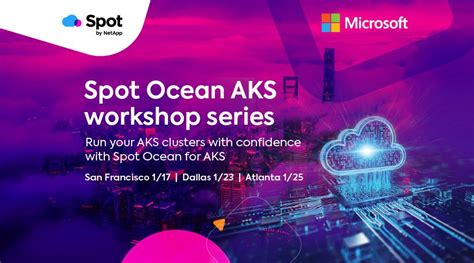 Learn About Spot Ocean For Aks Workshops Katie Thacker Daniel Posted