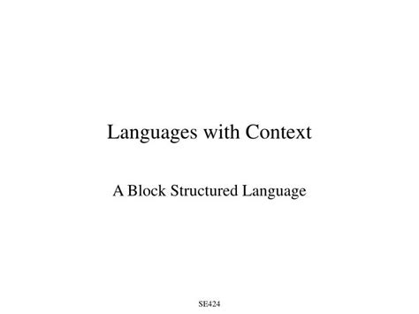 Ppt Understanding Context In Block Structured Programming Languages