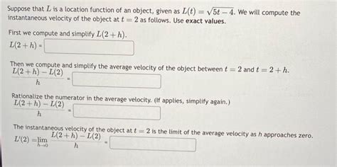 Solved Suppose That L Is A Location Function Of An Object