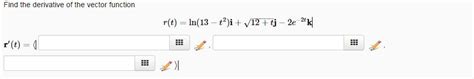 solved find the derivative of the vector function r t