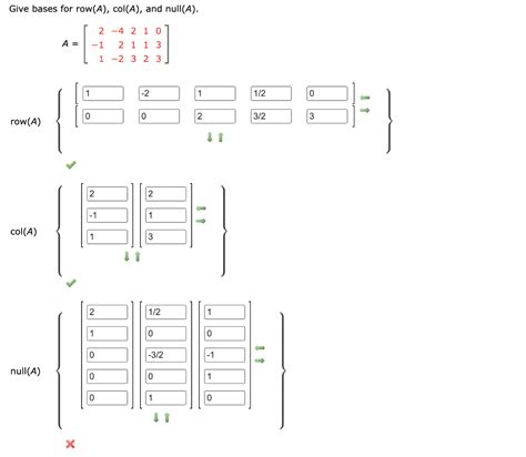 solved give bases for row a col a and null a a 2 4 2