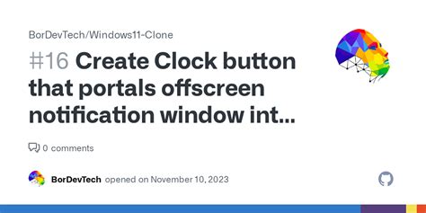 Create Clock Button That Portals Offscreen Notification Window Into View · Issue 16