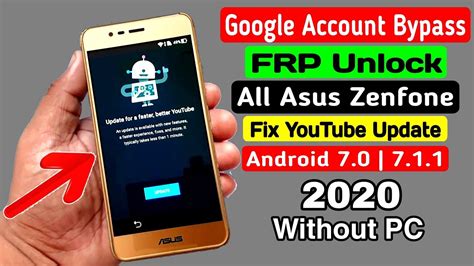 All Asus Zenfone Fix YouTube Update Problem Google FRP Bypass 2020 Without PC ANDROID 7 0 7