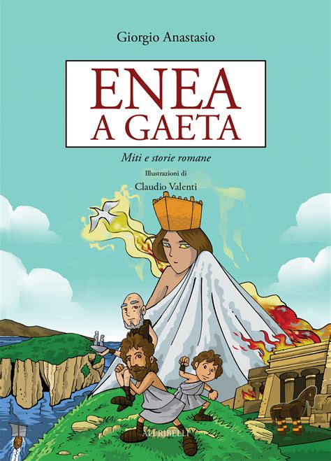 Enea A Gaeta Ali Ribelli Edizioni