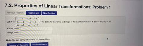 solved 7 2 properties of linear transformations problem 1