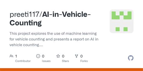 Github Preeti117ai In Vehicle Counting This Project Explores The