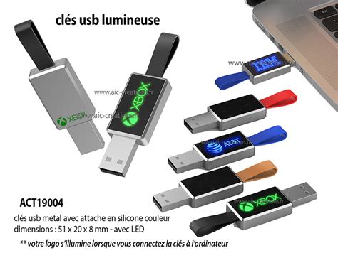 Cl S Usb Lumineuses Led Cles Usb Publicitaires Aic Creations