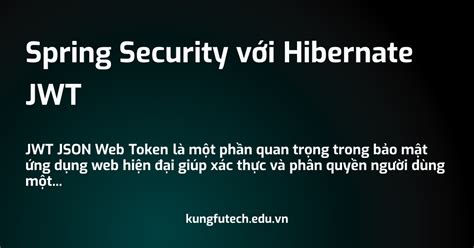 Spring Security Với Hibernate Jwt
