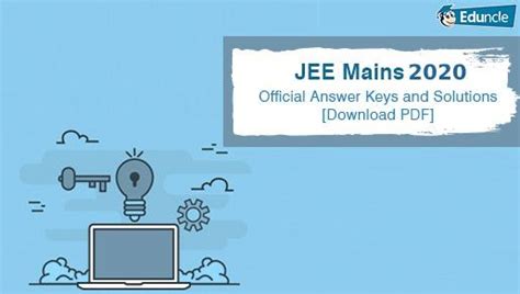 JEE Mains 2020 Answer Keys And Solutions Download PDF