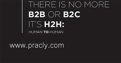 there is no more b2b or b2c its h2h human to human get your 1 on 1