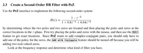 2 3 create a second order iir filter with pez use the