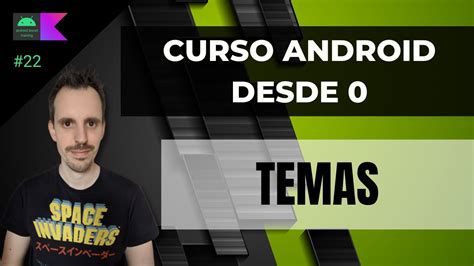 curso android desde cero temas 22 youtube